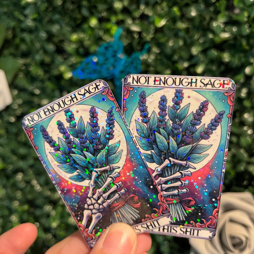 Not Enough Sage Glitter Sticker, Skeleton Hand With Sage, Cute Sticker ...