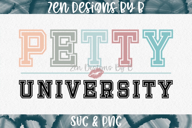 Petty University SVG and Sublimation File Petty State of - Etsy