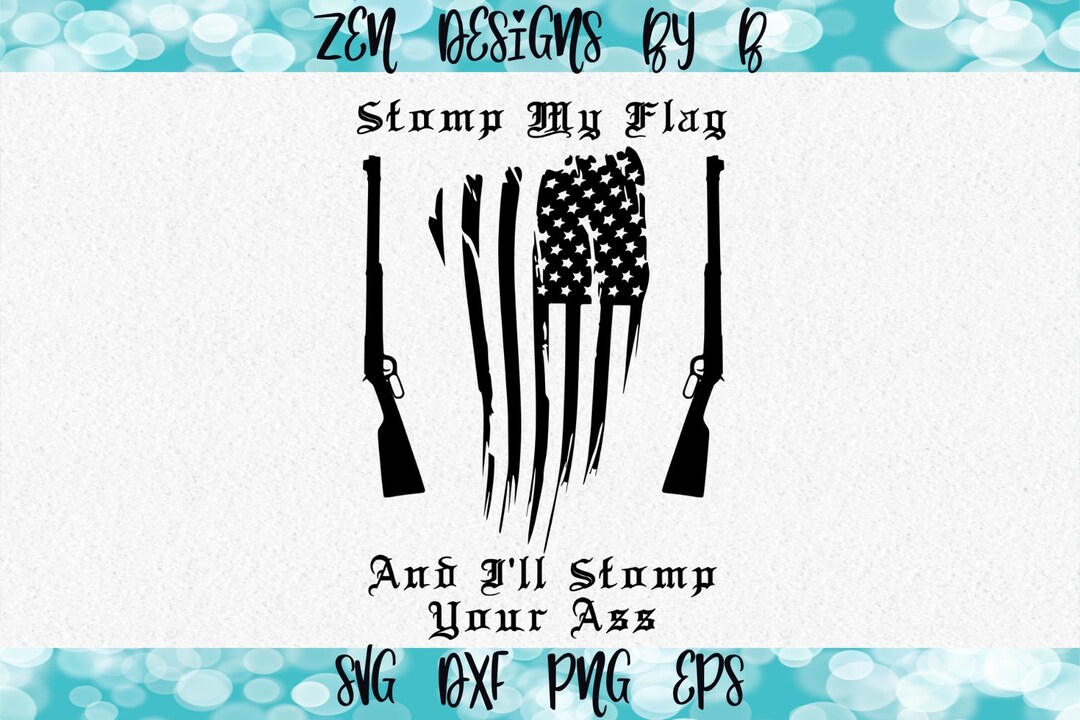 Stomp My Flag SVG Cut File, Bumper Sticker, Car Decal - Etsy