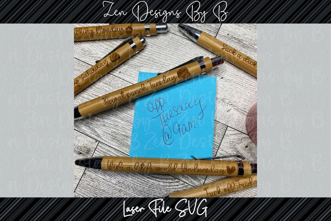 14 Bamboo Pen Designs Laser SVG File, Sweary Days of the Week, Monogram ...
