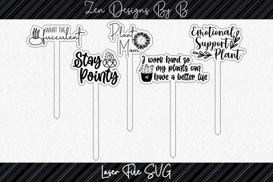 Plant Stakes Bundle Laser SVG File, Plant Stakes, Funny Plant Quote ...
