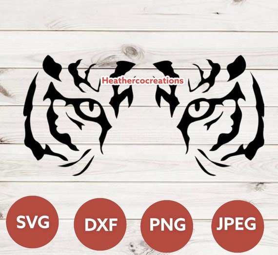Tiger Eyes Svg Tiger Eyes Svg Cut File Tiger Design Tiger - Etsy