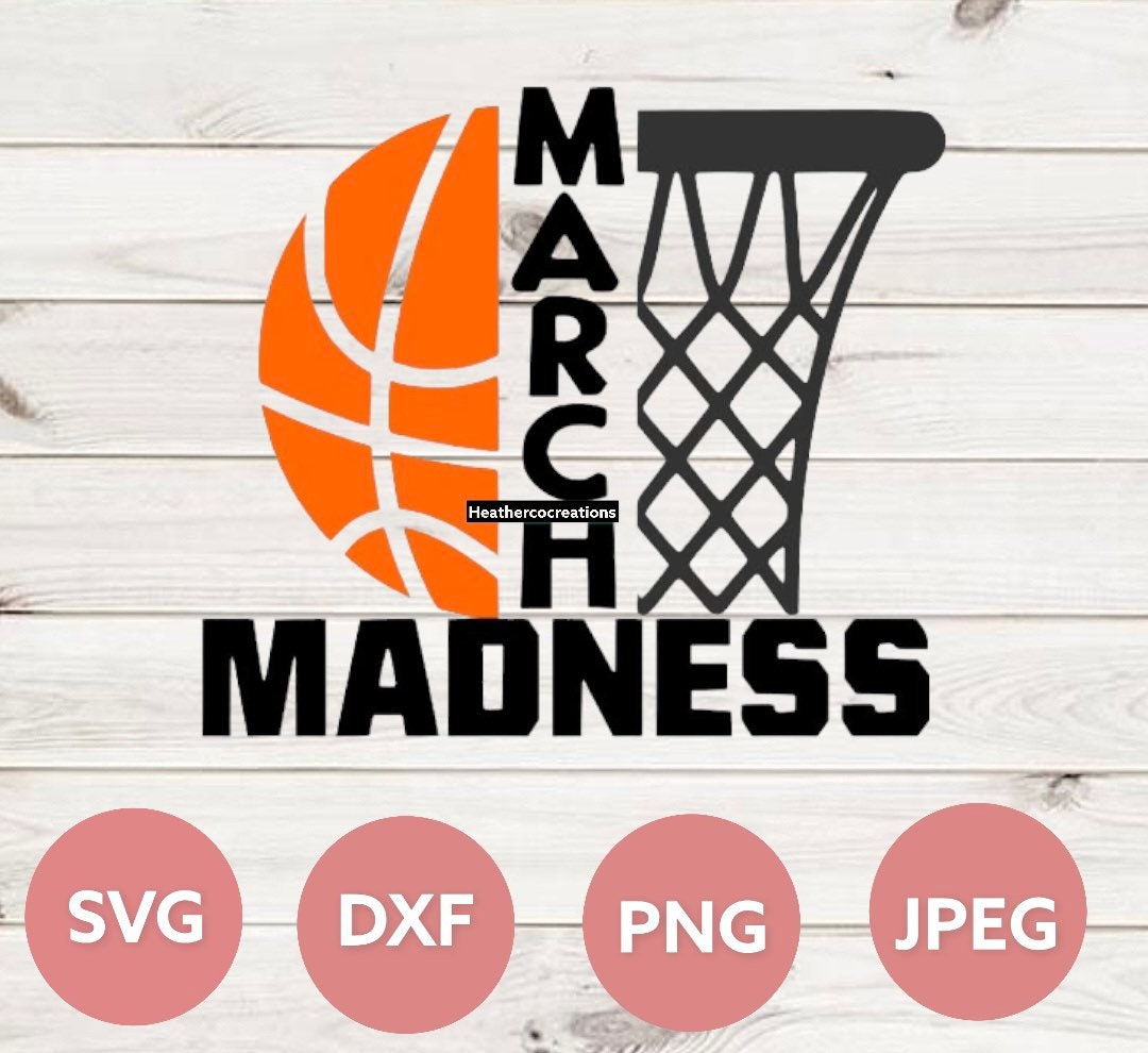 March Madness Svg, March Madness, March Madness, Pdf, Dxf, Png, Jpeg - Etsy