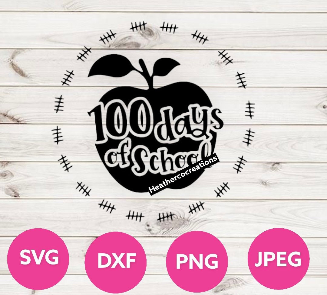 100 Days of School Svg, Teacher Svg, 100th Day of School Svg, School ...