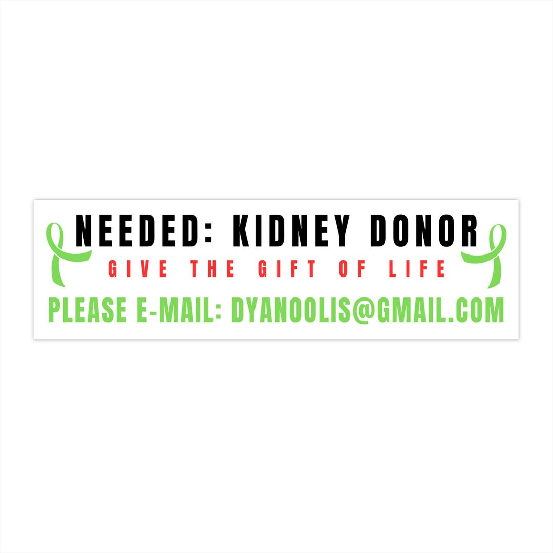 Kidney Donor Bumper Sticker - Etsy