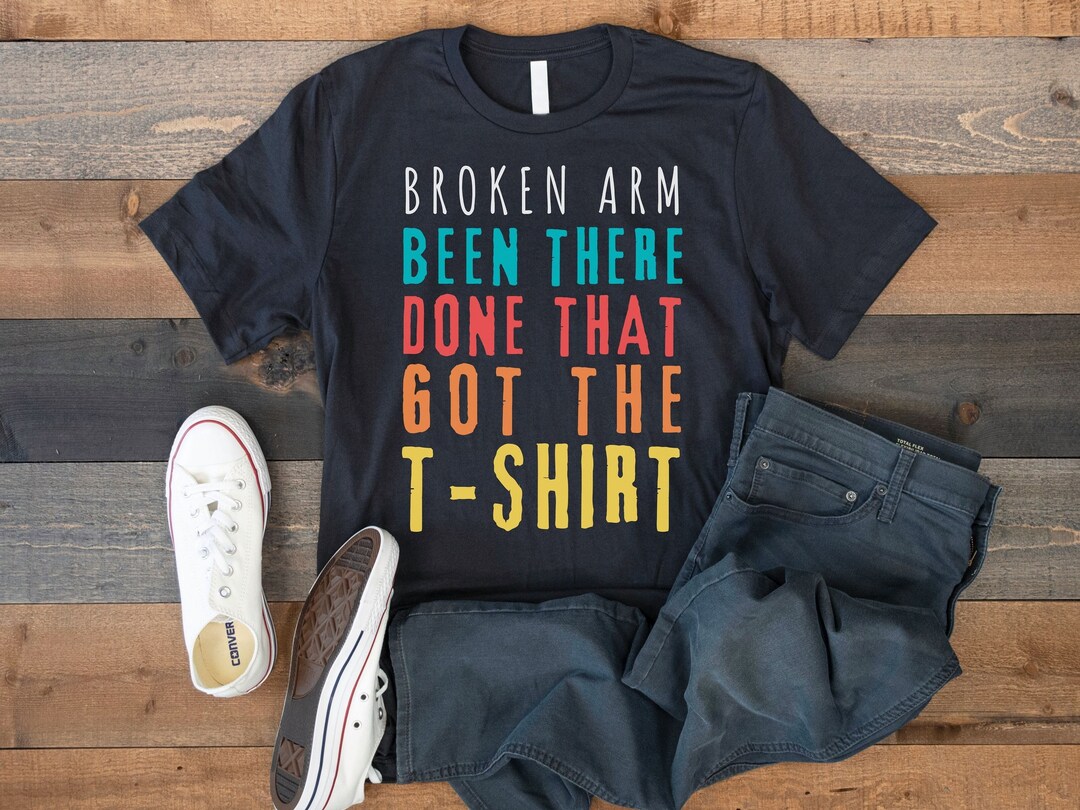 Funny Broken Arm Gift, Arm Surgery, Fractured Arm T-shirt, Gift for ...