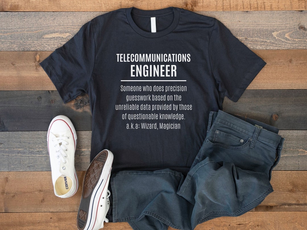 Telecommunications Engineer Shirt, Funny Gift T Shirt for Telecom ...