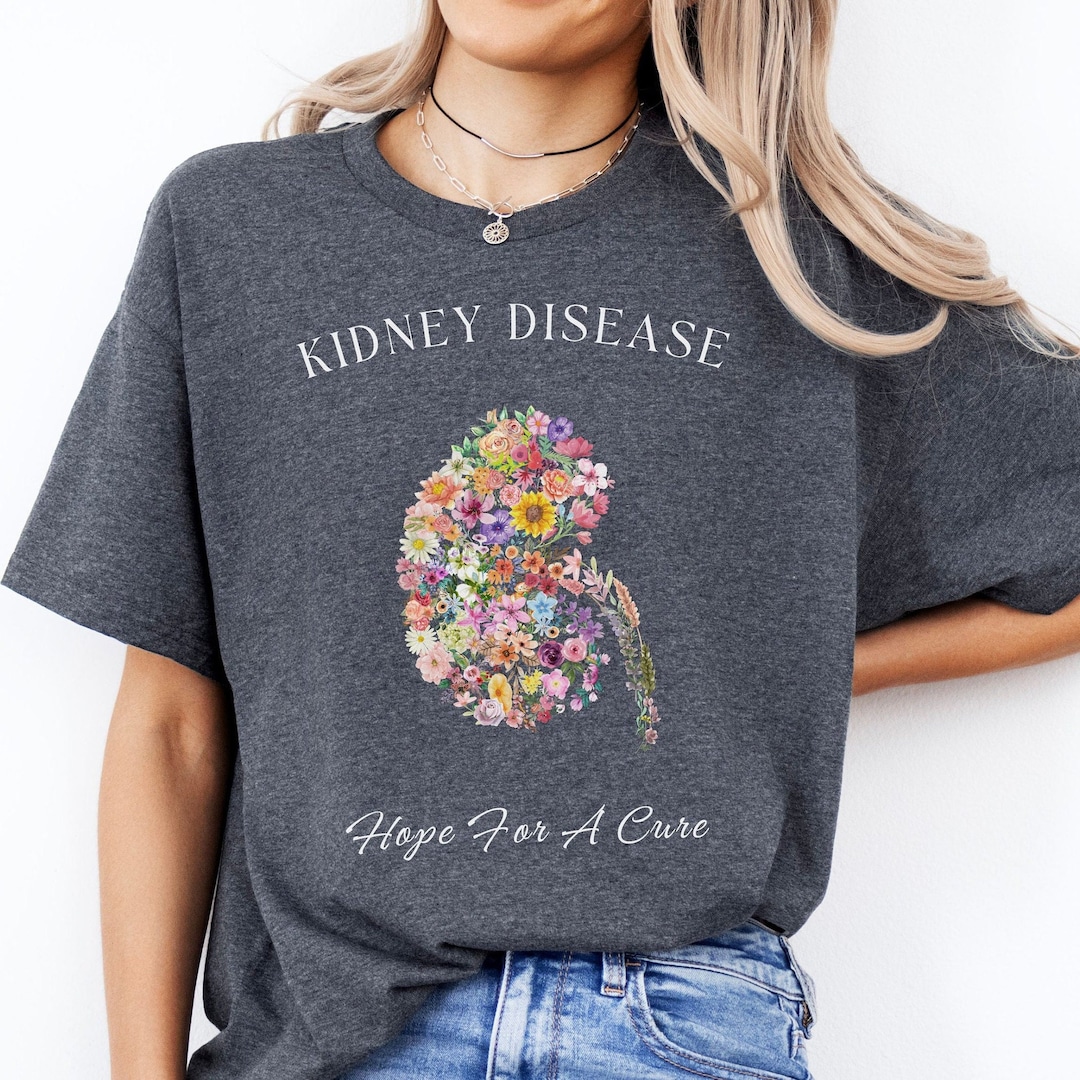 Kidney Disease Awareness Shirt, Floral Kidney, Dialysis Awareness, Hope ...
