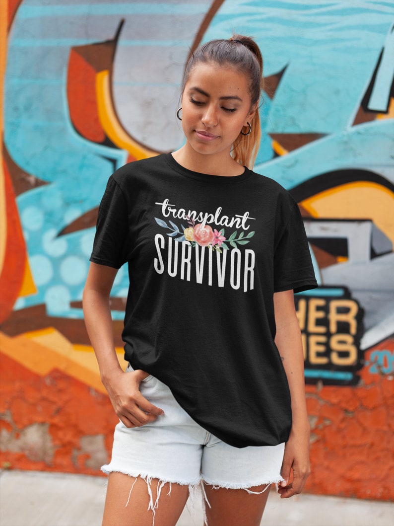 Transplant Survivor Shirt Transplant Warrior Transplant - Etsy