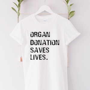 Organ Donation Awareness T-shirt, Organ Transplant Shirt, Liver, Heart ...