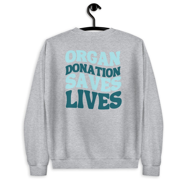 Organ Donation Awareness Unisex Sweatshirt, Transplant Awareness, Liver ...