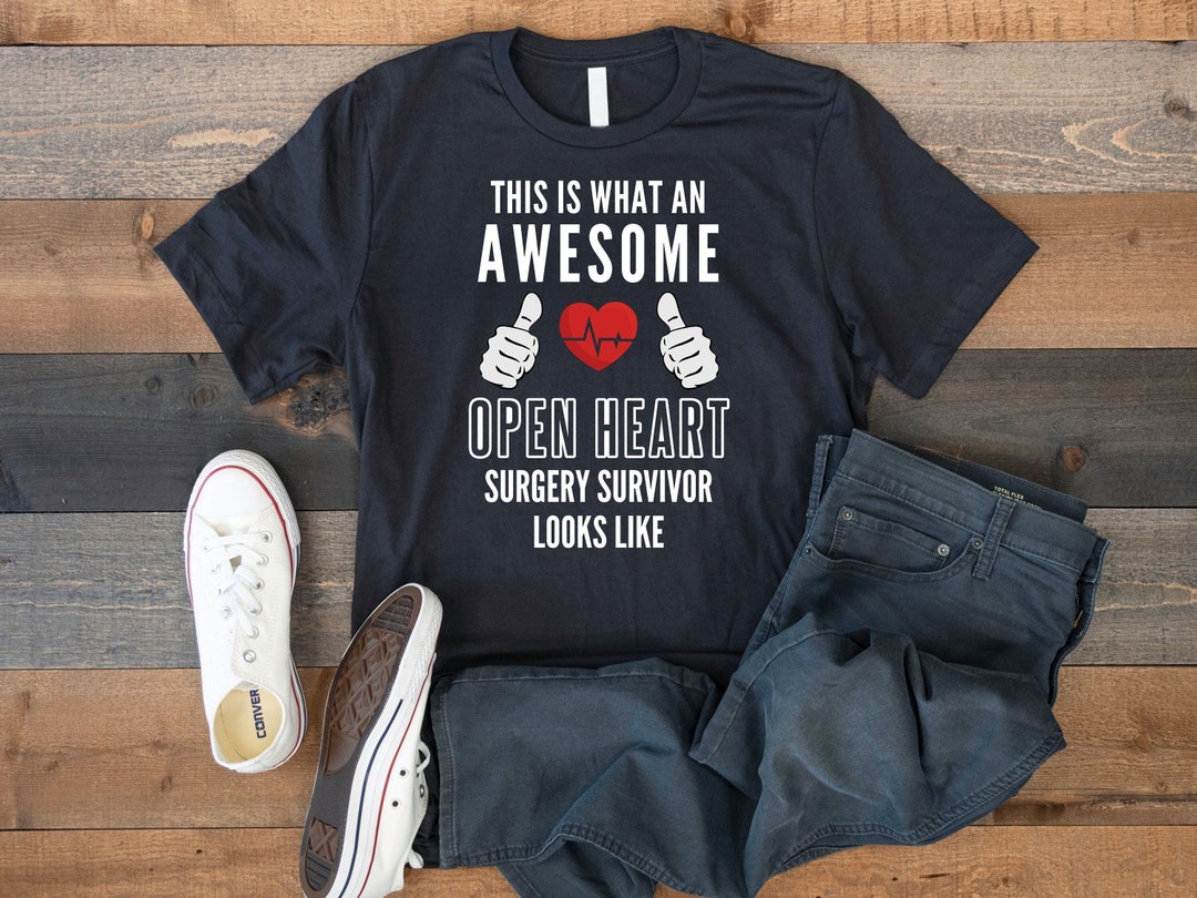 Open Heart Surgery Gift T-shirt, Awesome Open Heart Surgery Tee, Gift ...
