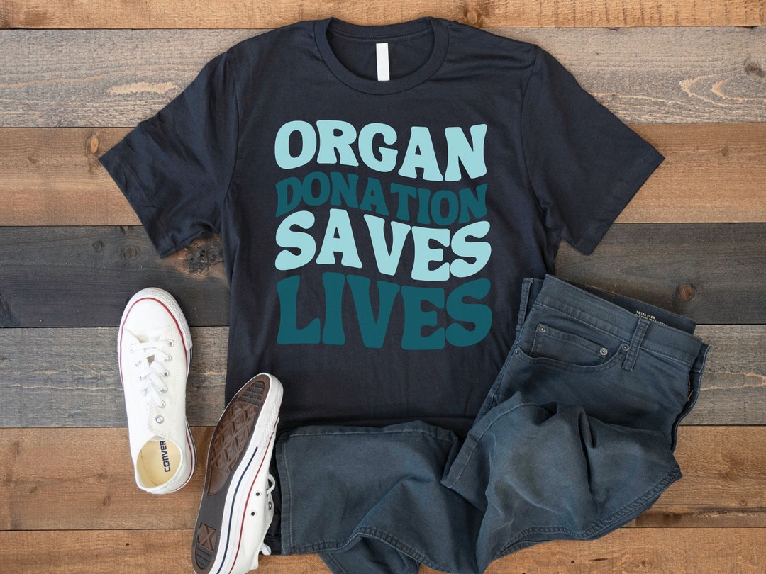 Organ Donation Awareness Shirt, Organ Donor Gift, Transplant Support ...