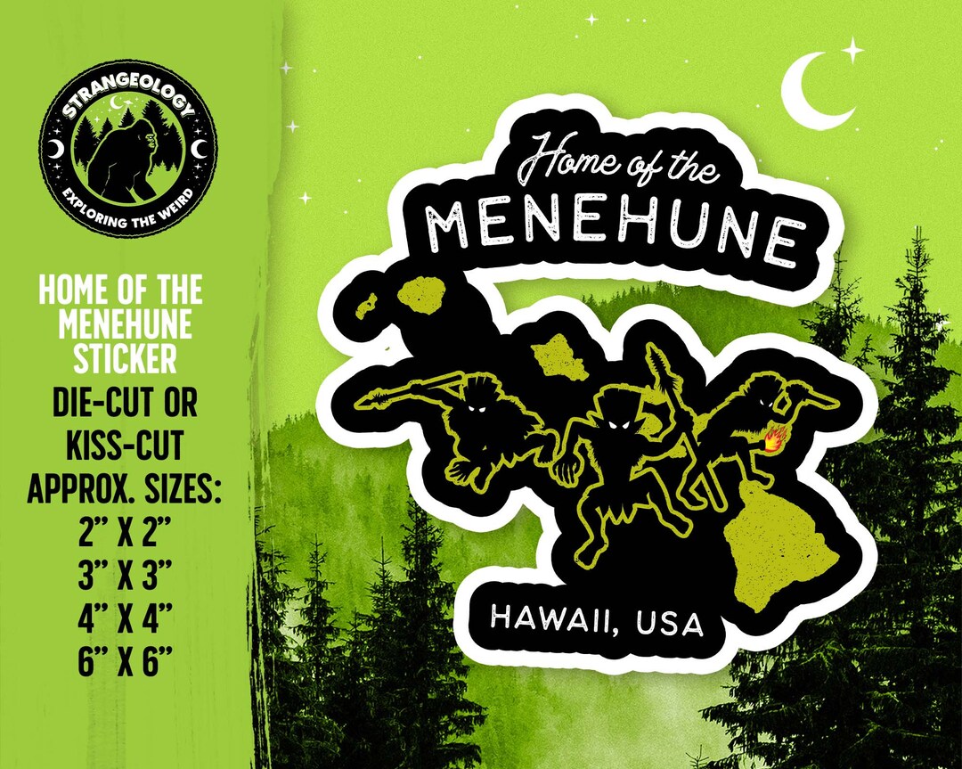 Home of the Menehune - Hawaii, USA // Cryptid Sticker, Merch ...