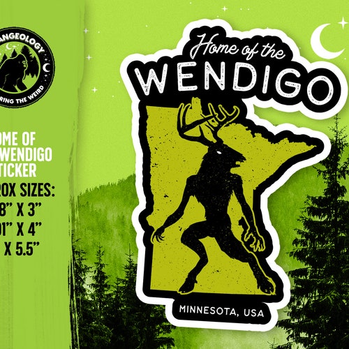 Home of the Wendigo Minnesota USA // Cryptid Sticker - Etsy