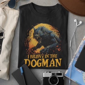I Believe in Dogman T-shirt Michigan Cryptid Werewolf Tee - Etsy