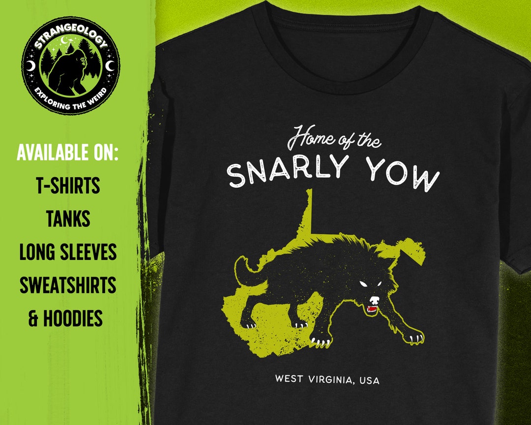 Home of the Snarly Yow - West Virginia, USA // Cryptid T-shirt, Unisex ...