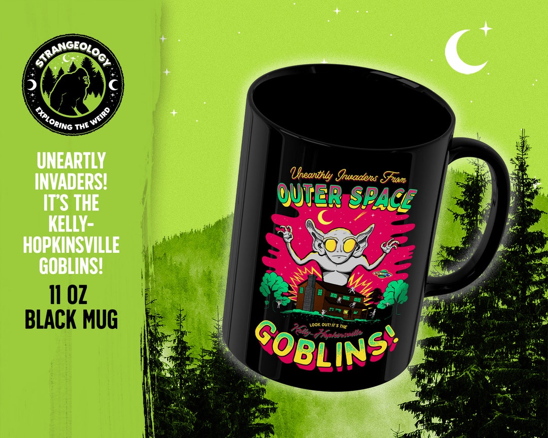 Kelly-hopkinsville Goblins Mug: Cryptid Cryptozoology Gift - Etsy