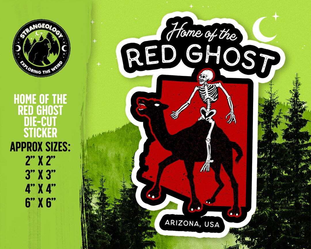 Home of the Red Ghost - Arizona USA // Die Cut Cryptid Sticker ...