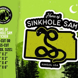 Home of the Sinkhole Sam Kansas, USA // Cryptid Sticker, Merch ...