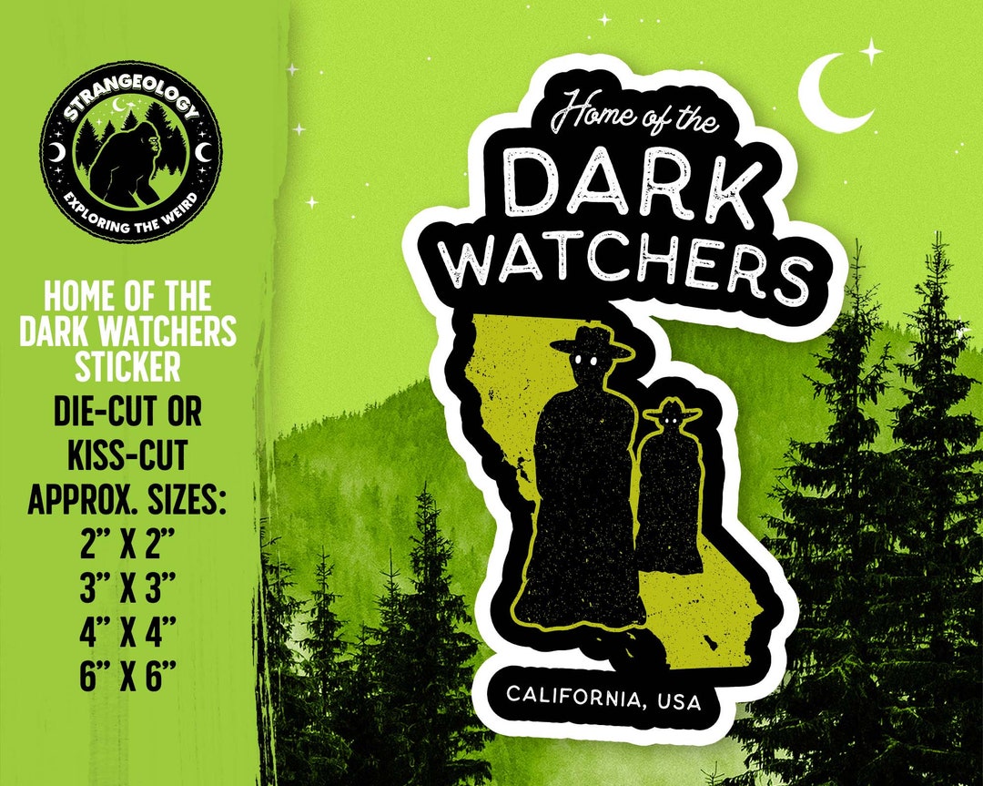 Home of the Dark Watchers California, USA // Cryptid Sticker, Merch ...
