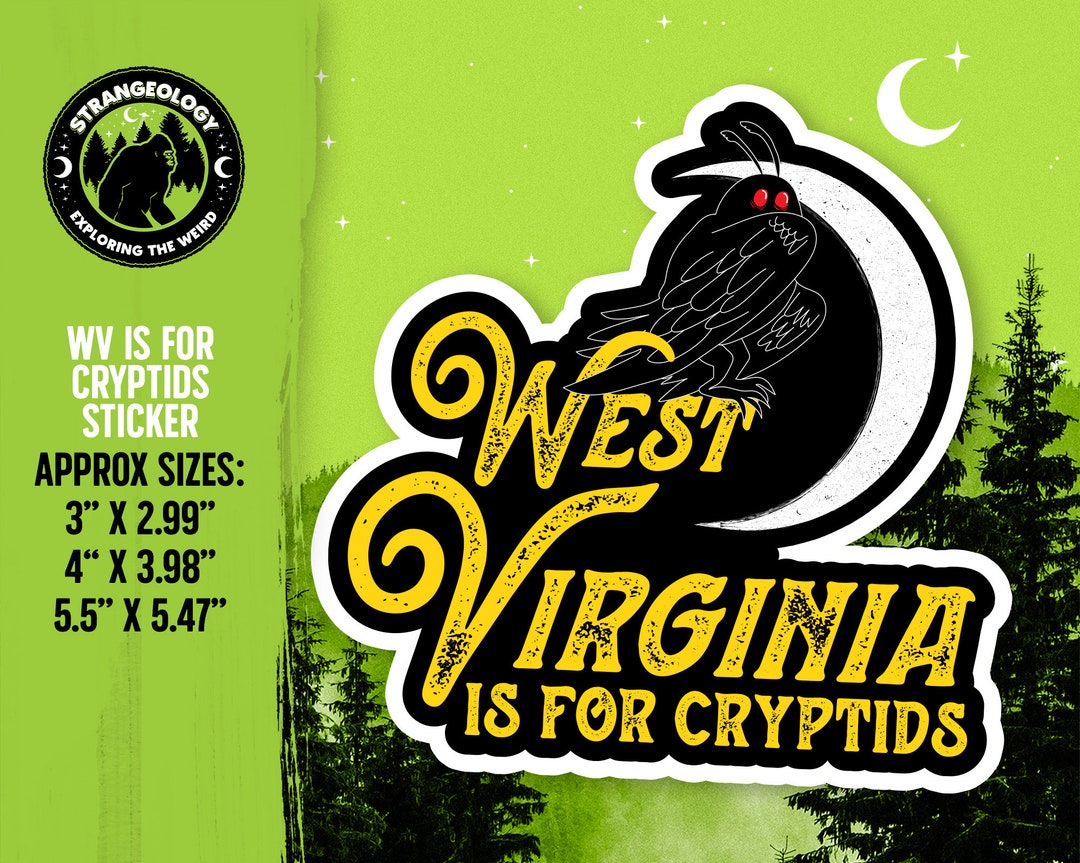 West Virginia is for Cryptids // Cryptid Sticker, Merch, Accessories ...