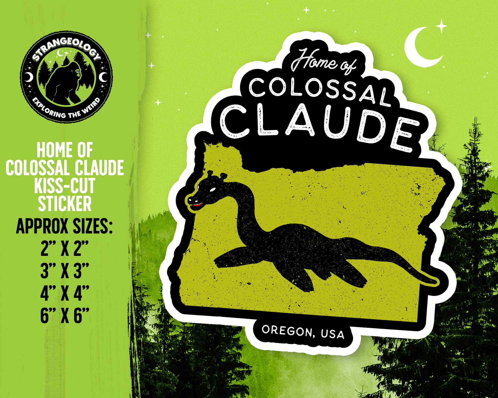 Home of Colossal Claude Oregon USA // Cryptid Sticker - Etsy