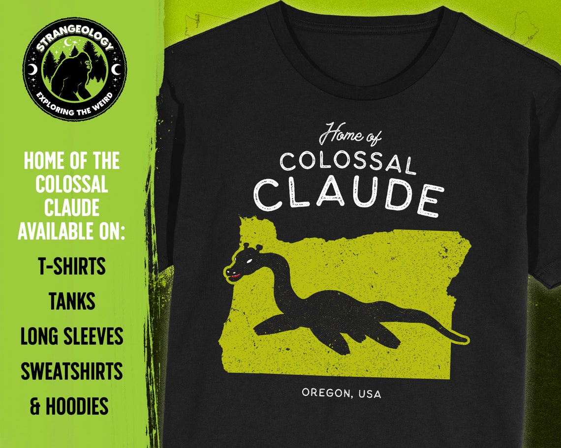 Home of Colossal Claude Oregon USA // Unisex T-shirts - Etsy