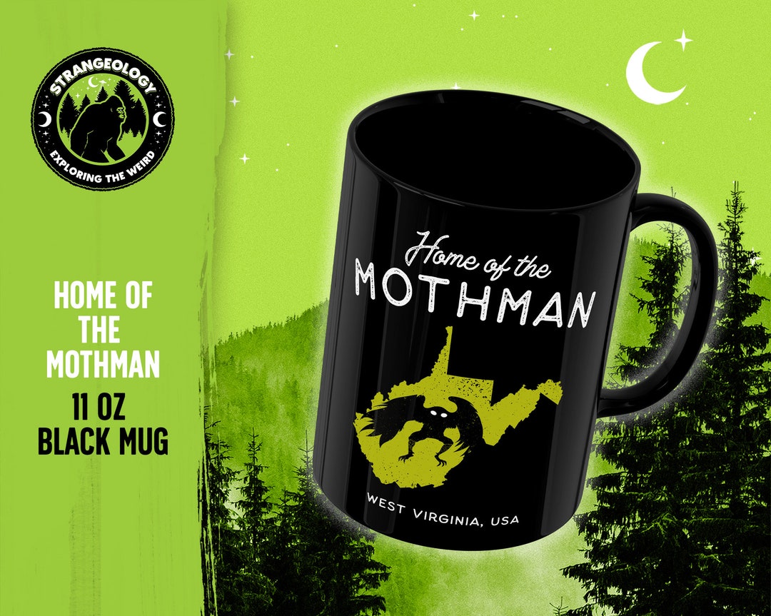 Home of the Mothman - West Virginia USA // Coffee & Tea 11oz Mug ...