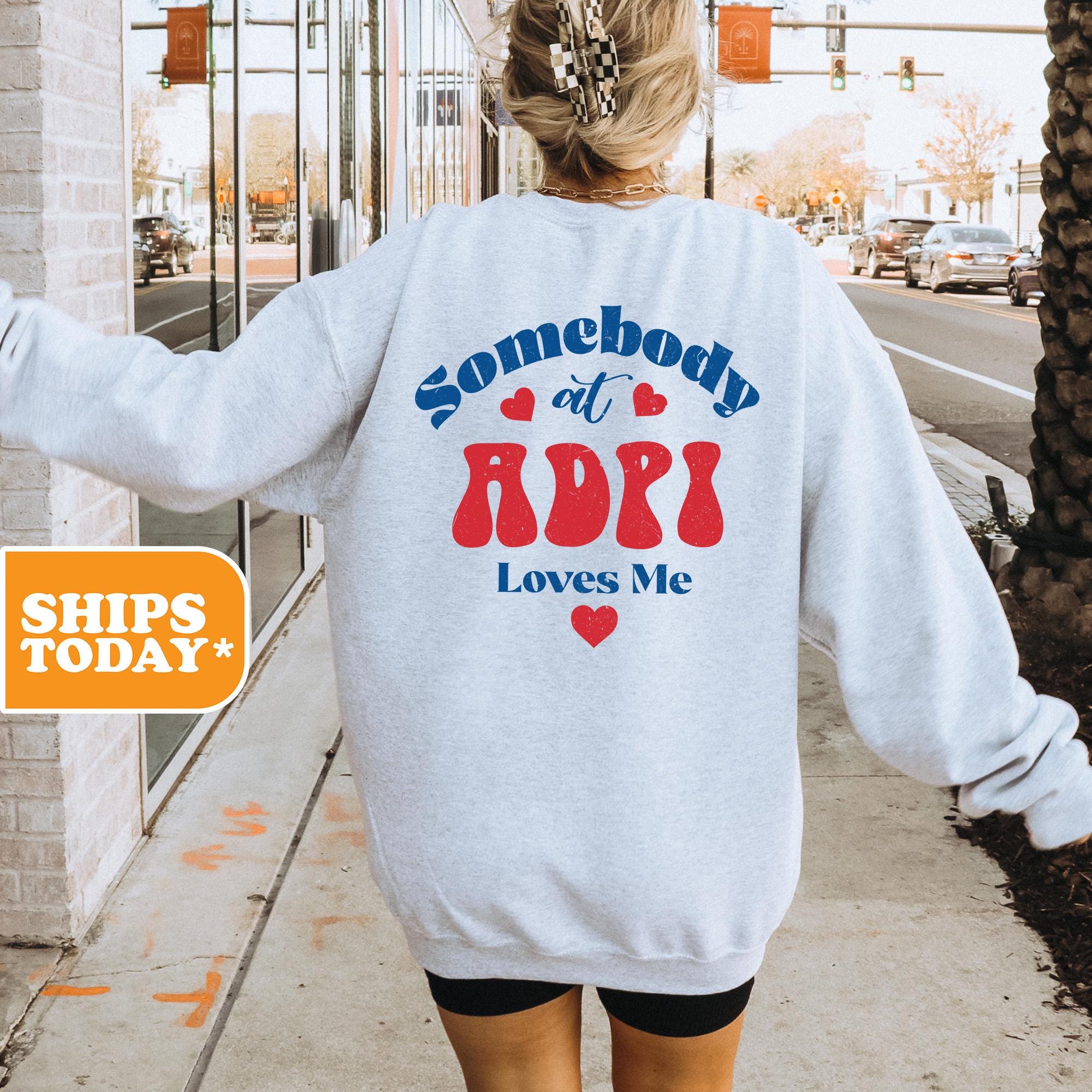 Alpha Delta Pi Somebody Loves Me Sorority Sweatshirt | ADPI Crewneck ...