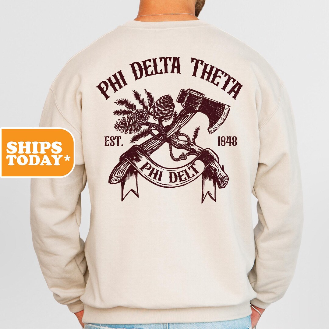 Phi Delta Theta Axe and Honor Fraternity Sweatshirt | Phi Delt ...