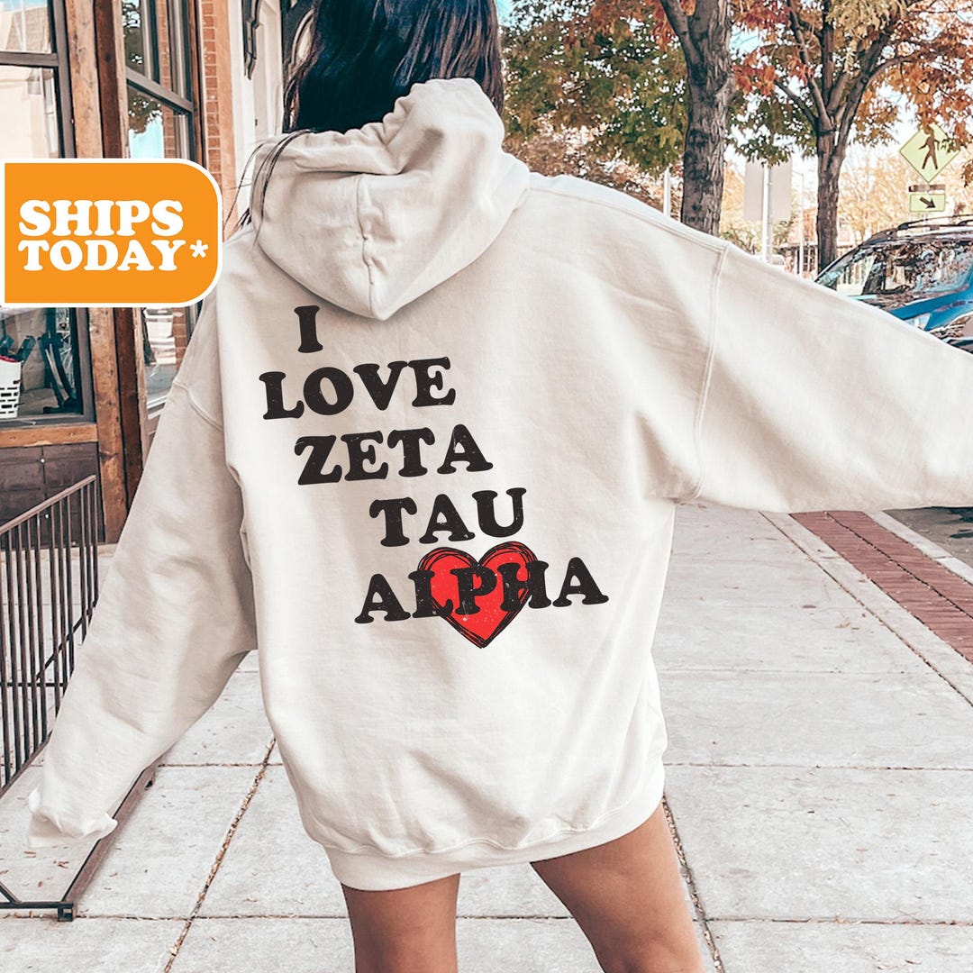 Zeta Tau Alpha I Love Sorority Sweatshirt | ZETA Preppy Hoodie | Greek ...