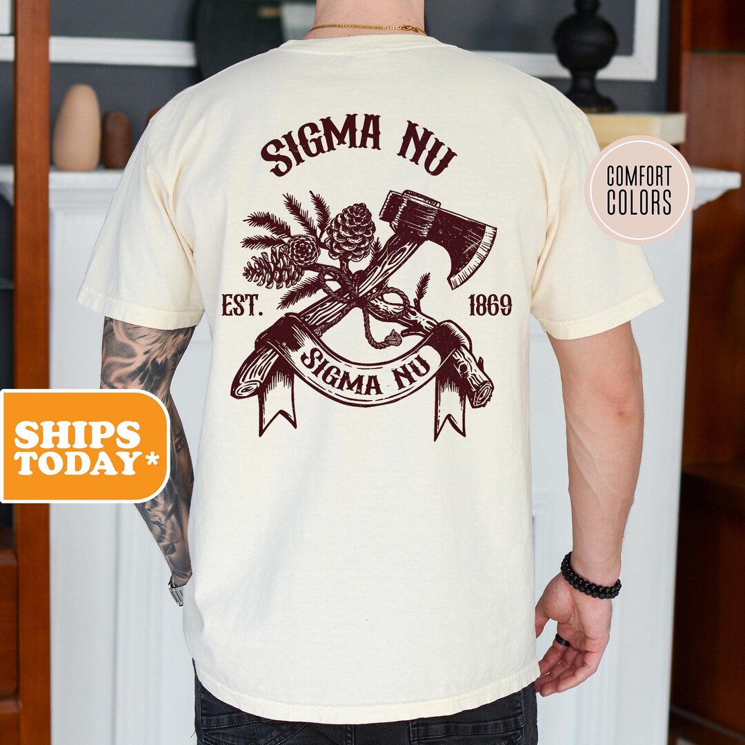 Sigma Nu Axe and Honor Comfort Colors Fraternity T-shirt | Sigma Nu ...