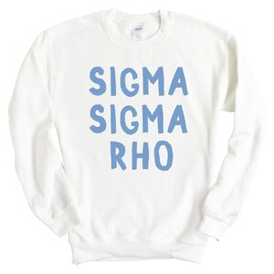 Sigma Sigma Rho Blue Bubble Letters Crewneck Sweatshirt Sorority Big ...