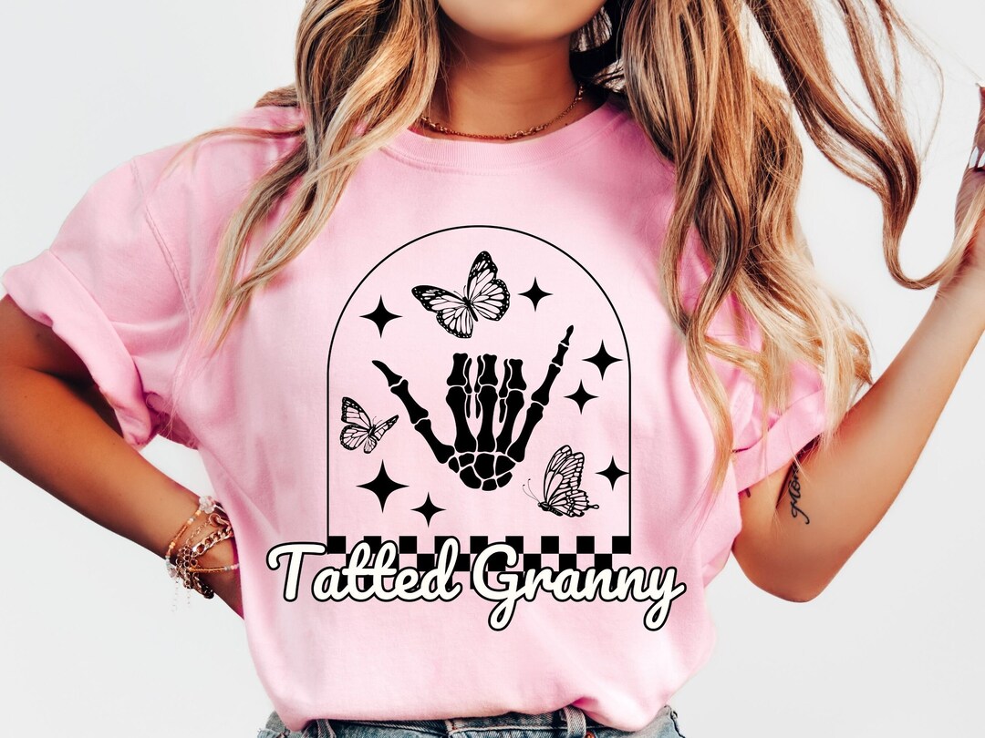 Tatted Granny Tee, Edgy Grandma Shirt, Tattoo'd Grandma, Graphic Tee ...