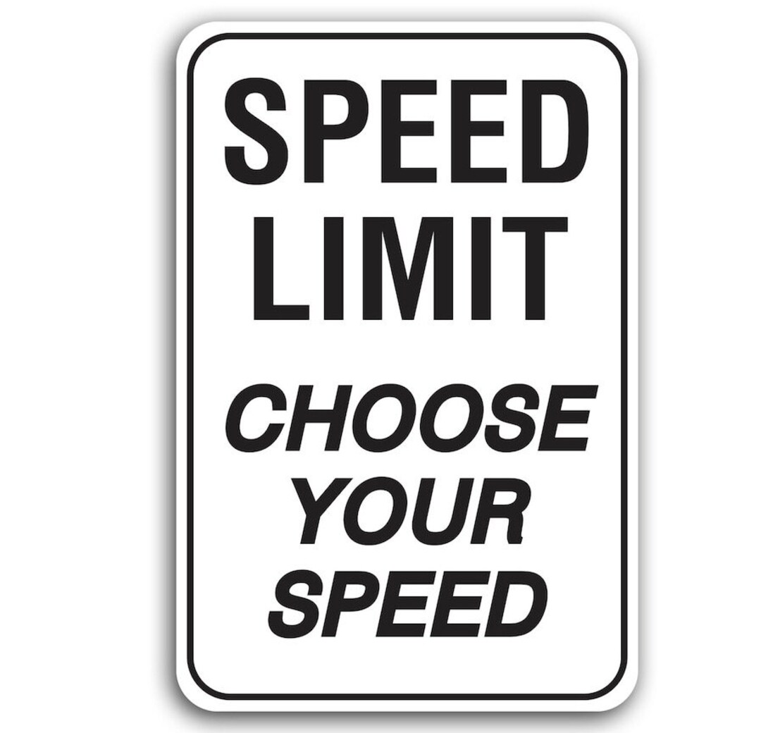 Speed Limit Sign Custom Speed Limit Sign Custom Signs 6x8 - Etsy