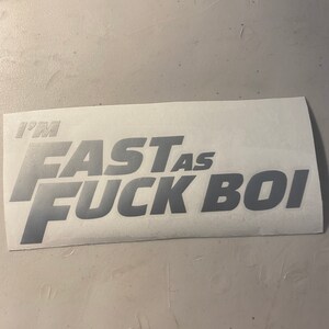 Im Fast as F Boi Decals - Etsy