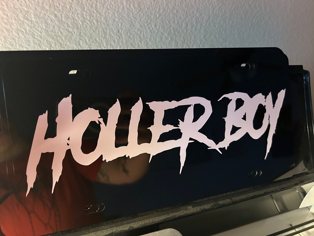 Hollerboy/ Hollergirl License Plate - Car Plate/glow in Dark - Etsy