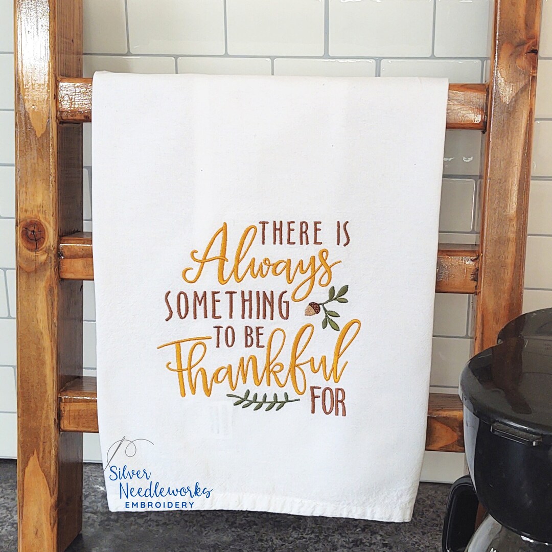 Fall Tea Towel, Fall Flour Sack Towel, Autumn Towel, Be Thankful Towel ...