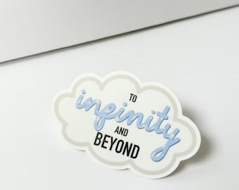 To Infinity and Beyond Sticker Toy Story Sticker Disney Sticker Pixar ...