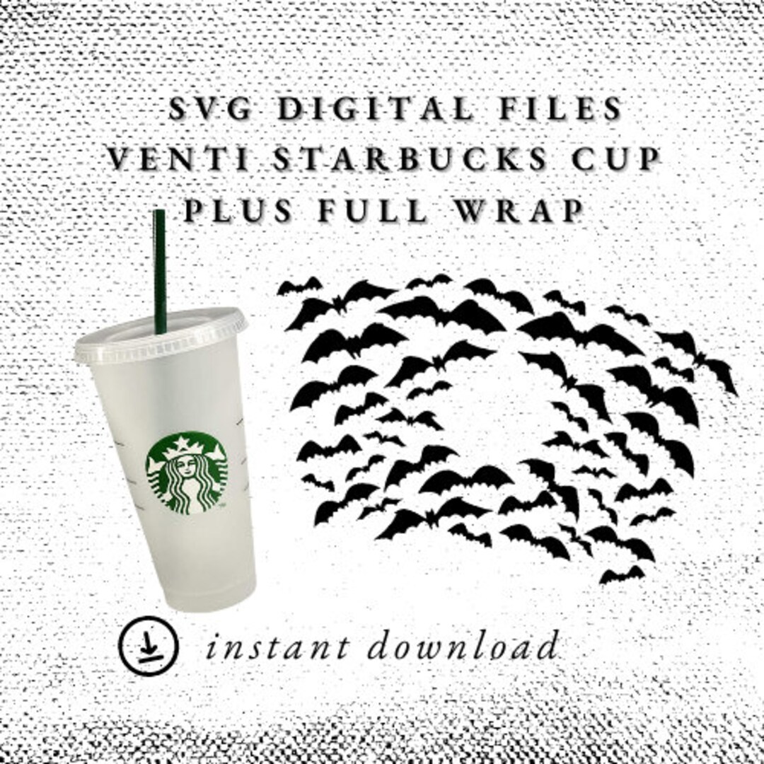 SVG and PNG DIGITAL Files for Halloween Starbucks Cup - Bat Wrap ...