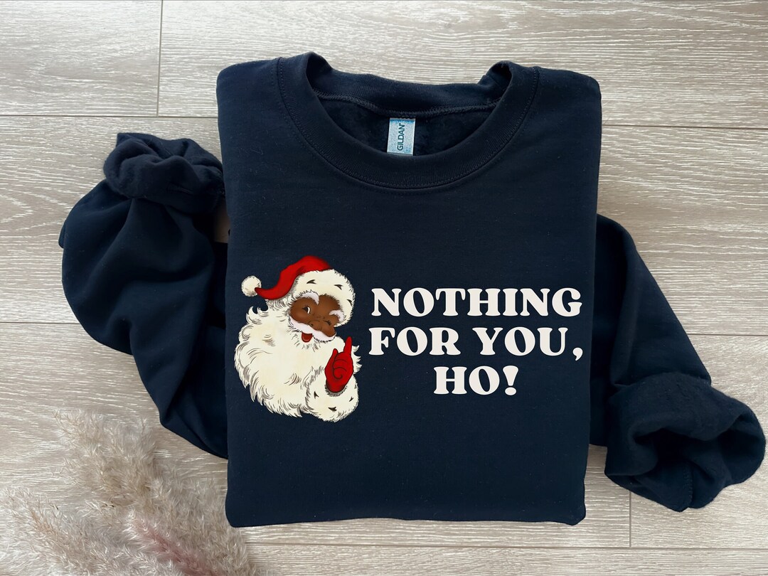 Santa Christmas Sweatshirt, Christmas HO Sweater, Funny Christmas ...