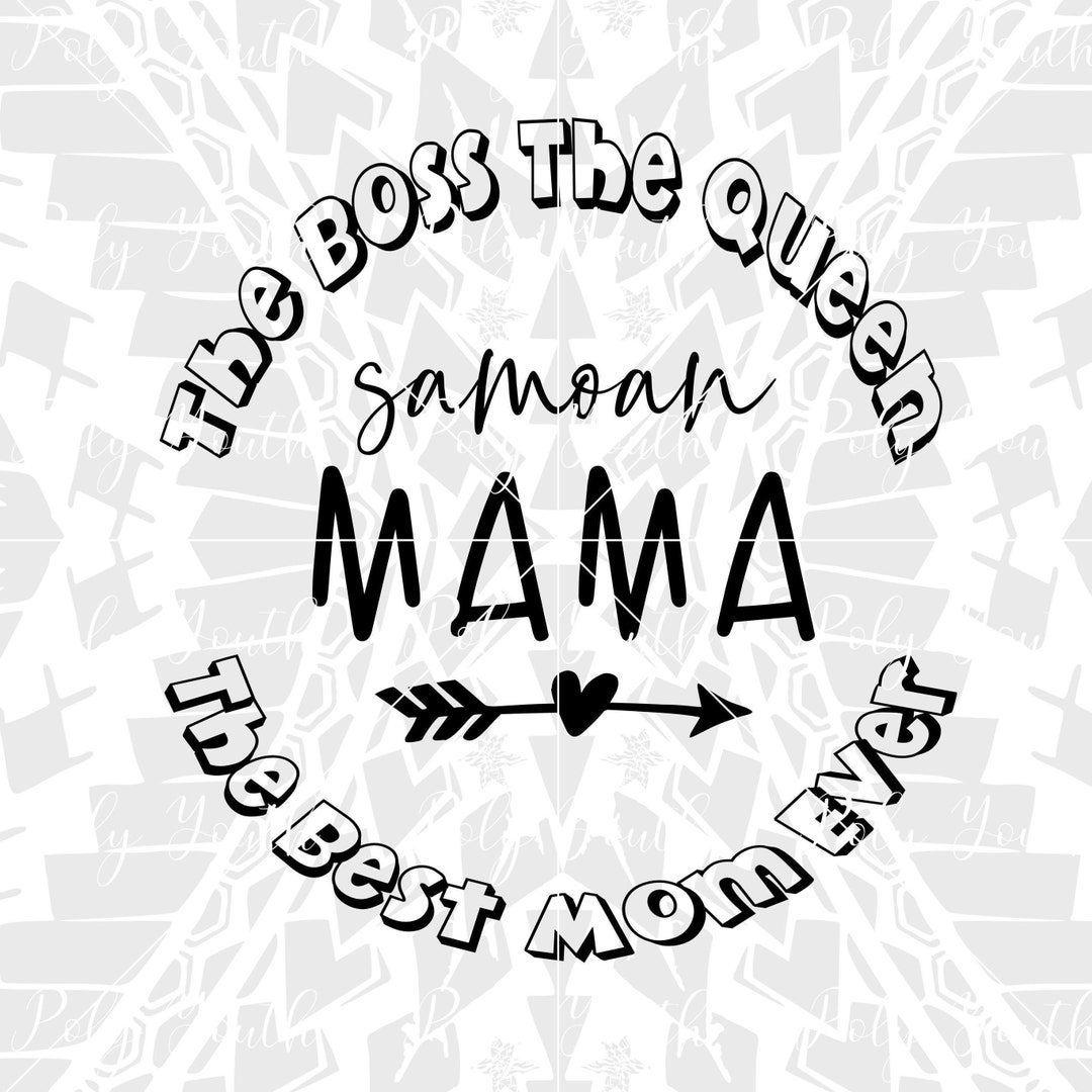 Samoan Mama, Samoan Queen DIGITAL FILE - Etsy