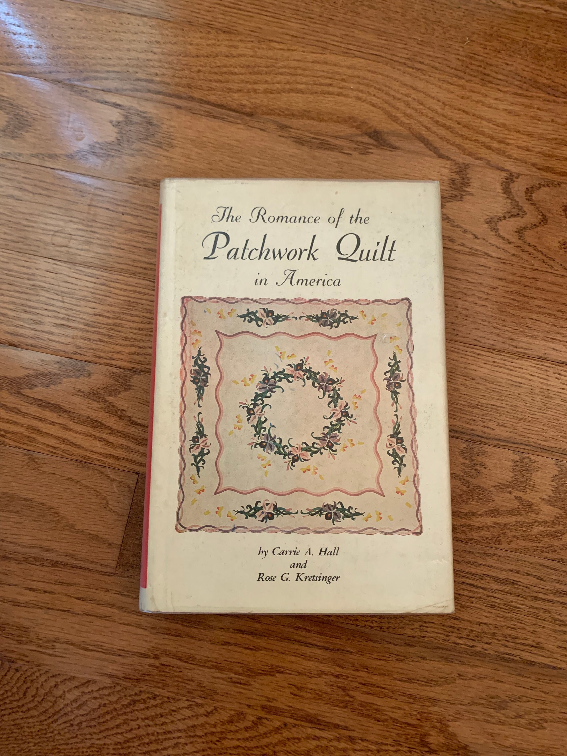 1935 First Edition the Romance of the Patchwork Quilt in America by ...