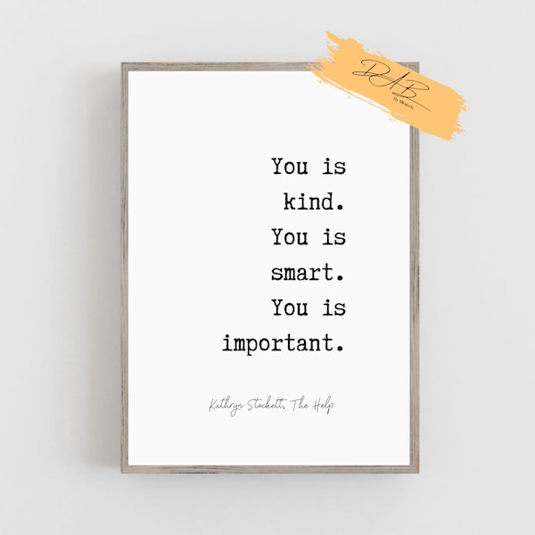 You is Kind You is Smart - Etsy