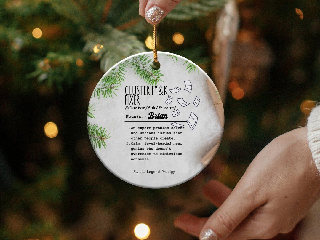 Custom Cluster F*&k Fixer Ornament, Unique Gift for Coworker, Funny ...