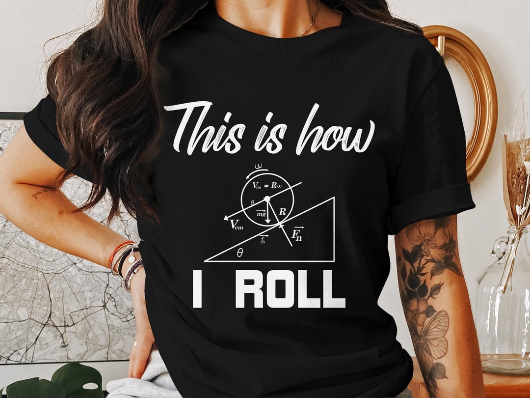 How I Roll Math Equation Graph T-shirt, Funny Math Shirt, Math Teacher ...