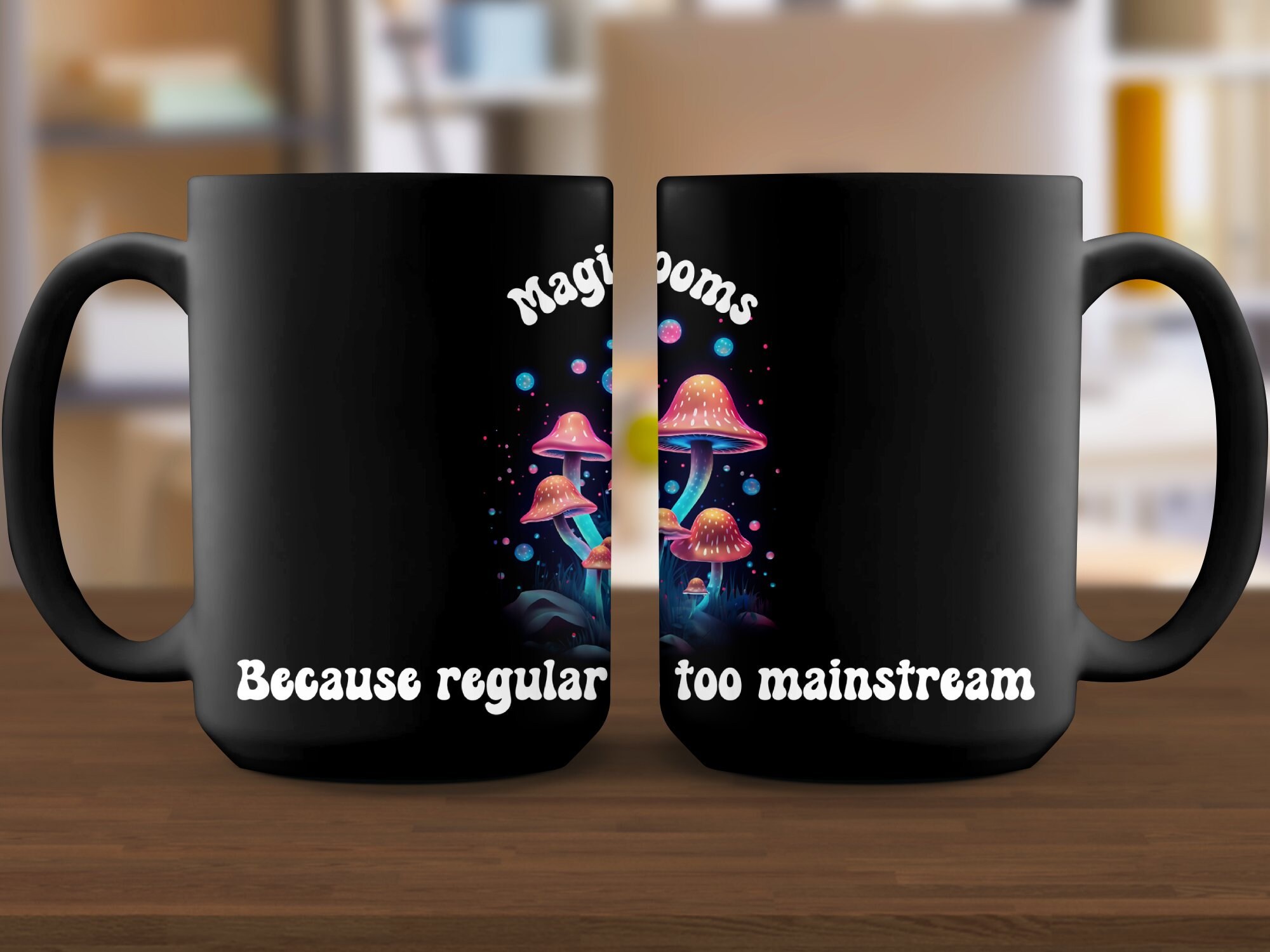 Custom Magic Mushroom Mug, Psychedelic Design, Coffee Cup, Quirky Mug Drinkware, Coffee Mug, Fun ...