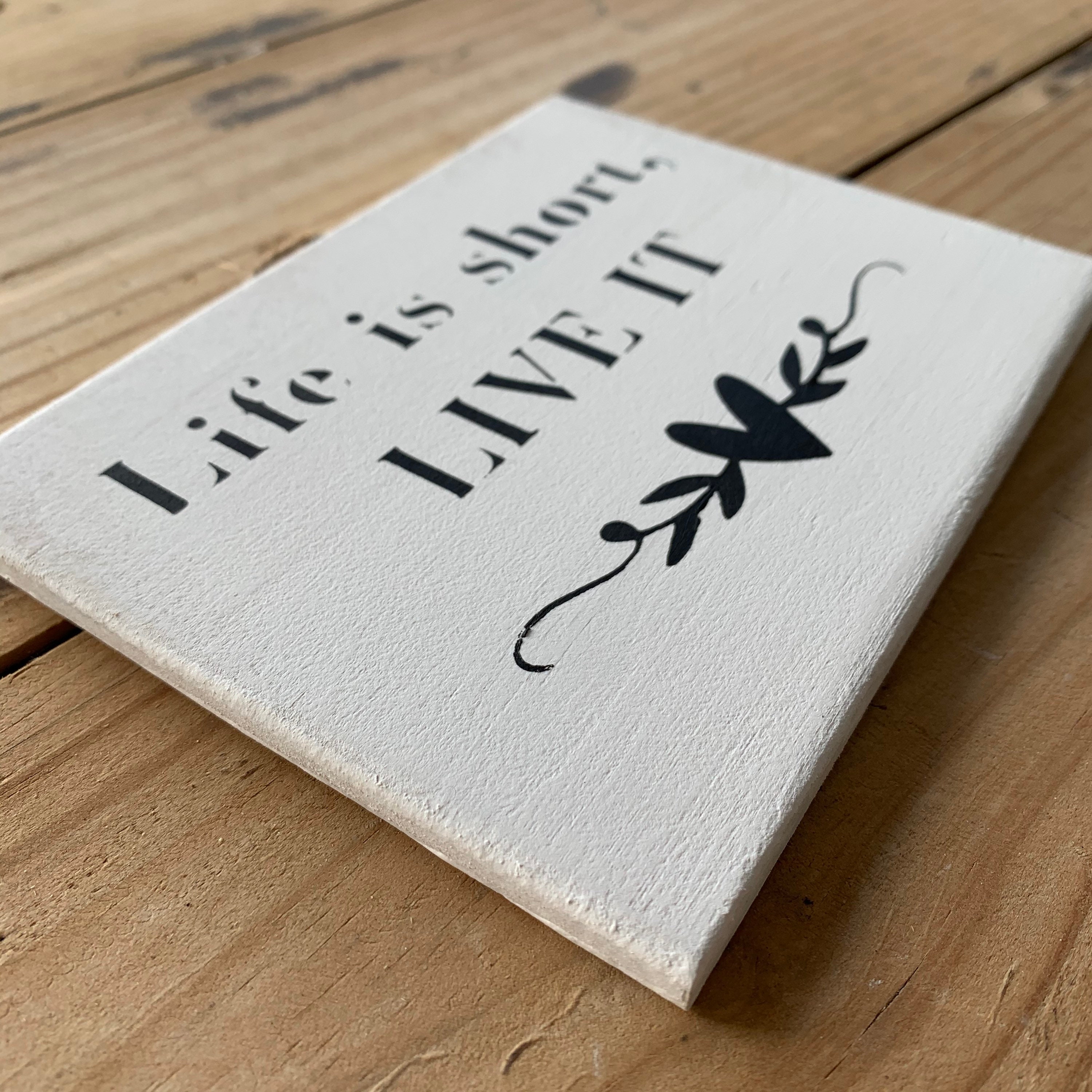 Life is Short Live It Wooden Signs With Quotes - Etsy