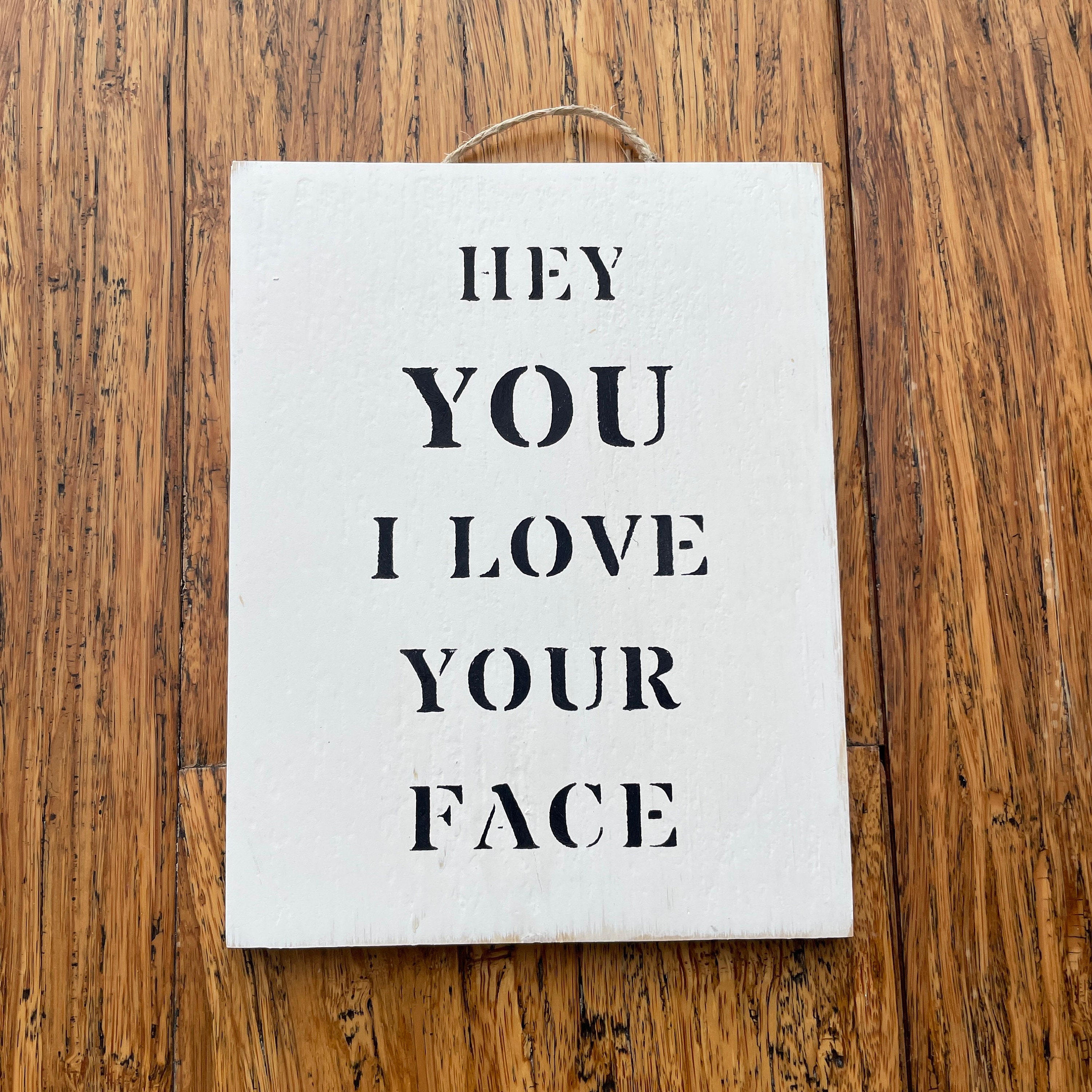 I Love Your Face Quotes